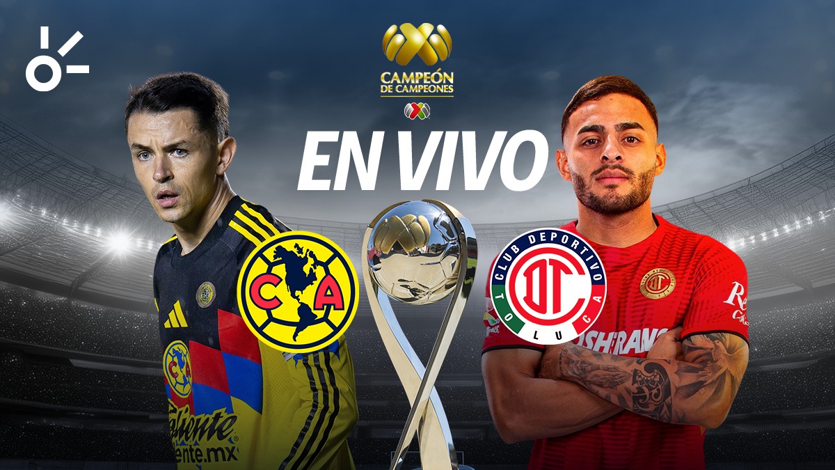 América vs Toluca en vivo: resumen, goles y resultado del Campeón de ...