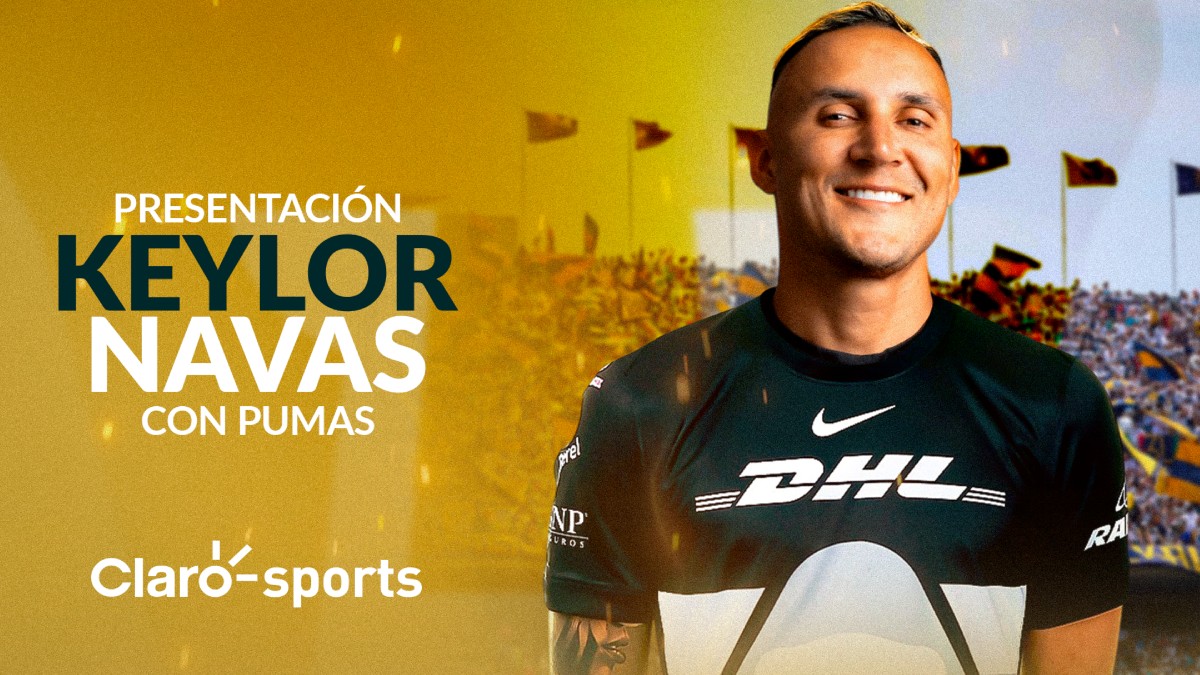 La presentación de Keylor Navas con los Pumas, en vivo - ClaroSports