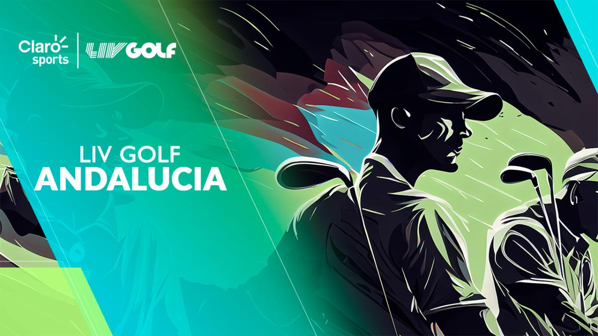 LIV Golf Andalucía 2025, en vivo | Ronda 1 - ClaroSports