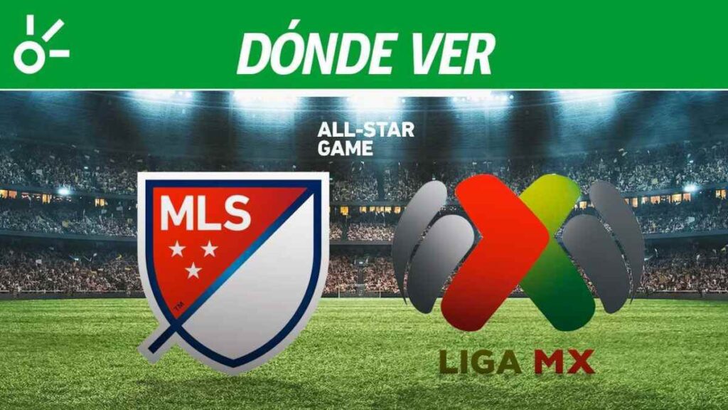 Horario y dónde ver en vivo el MLS All Star Game 2025 y las alineaciones del partido - ClaroSports