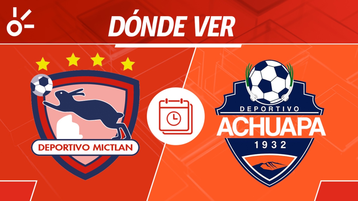 Mictlán vs Achuapa en vivo: Horario y dónde mirar partido jornada 9 ...