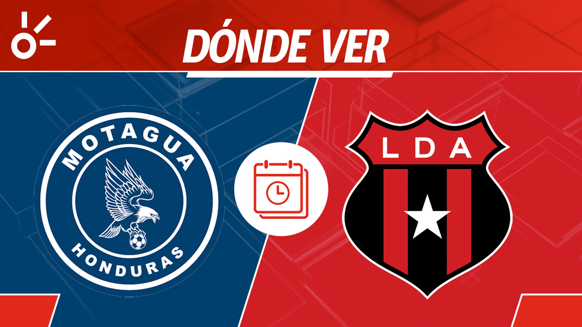 Motagua vs Alajuelense hoy en vivo: horario y dónde mirar el partido de ...