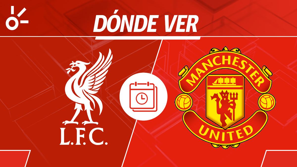 Liverpool vs Manchester United en vivo: horario y dónde ver la jornada ...